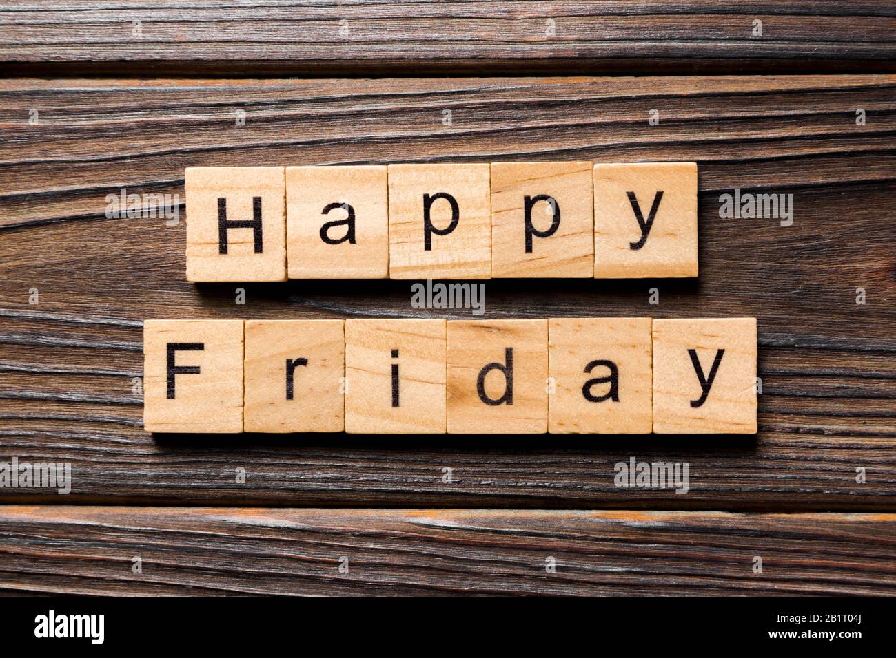 Happy friday word written on wood block. Happy friday text on wooden ...