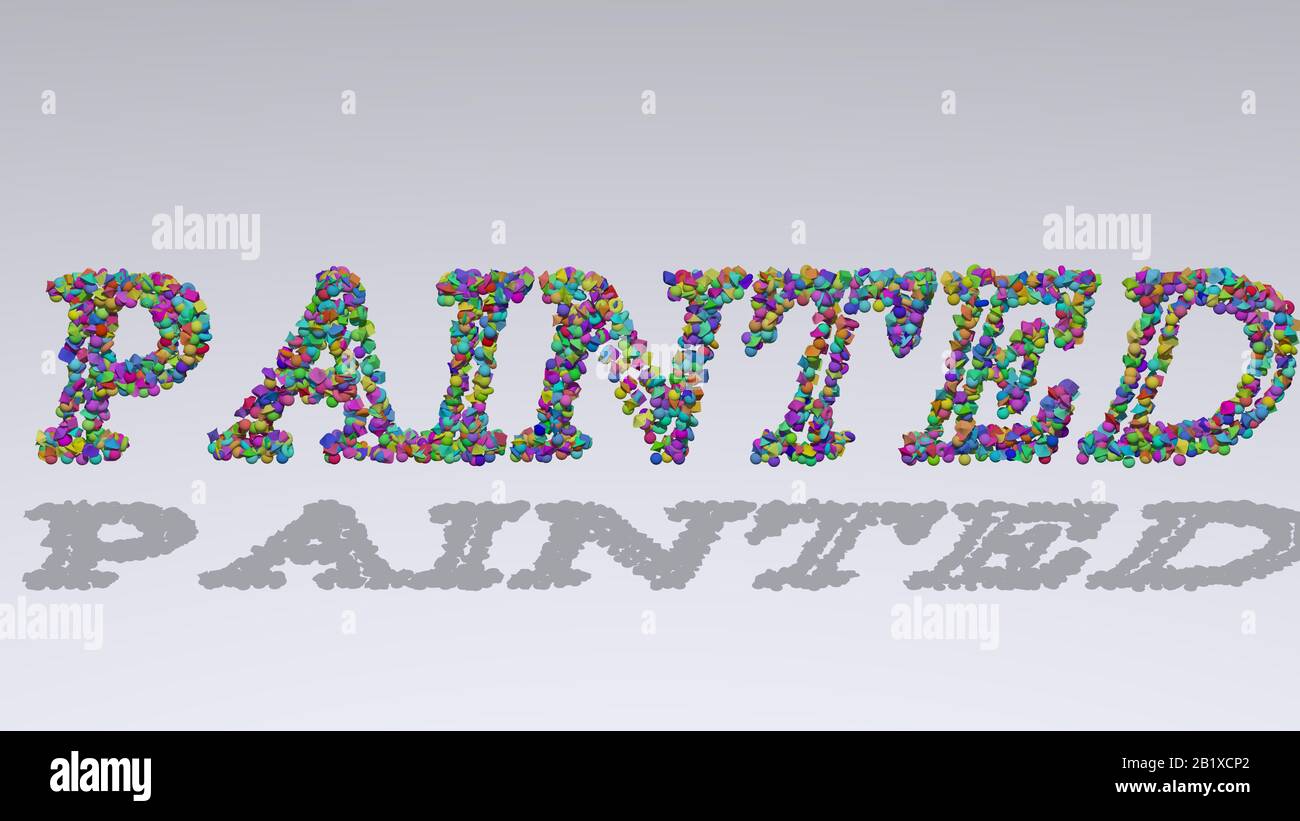 PAINTED: 3D illustration of the text made of small objects over a white ...