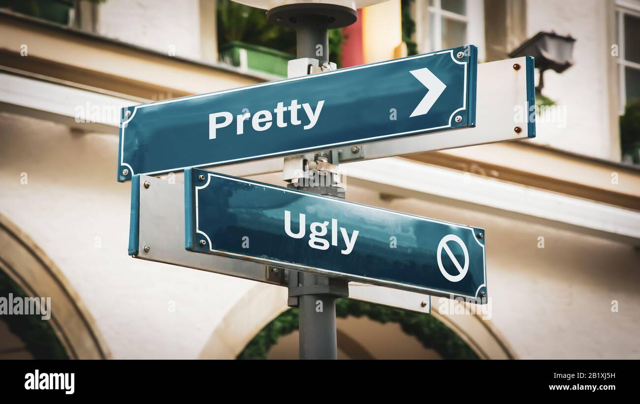 Street Sign the Direction Way to Pretty versus Ugly Stock Photo - Alamy