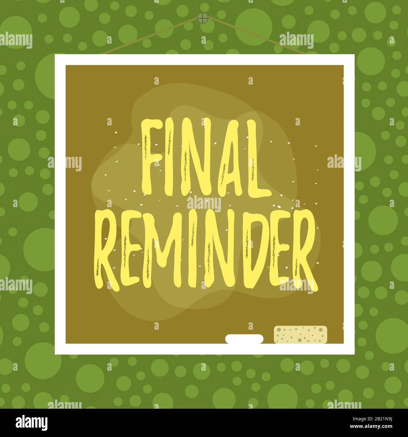 Text sign showing Final Reminder. Business photo showcasing written or ...