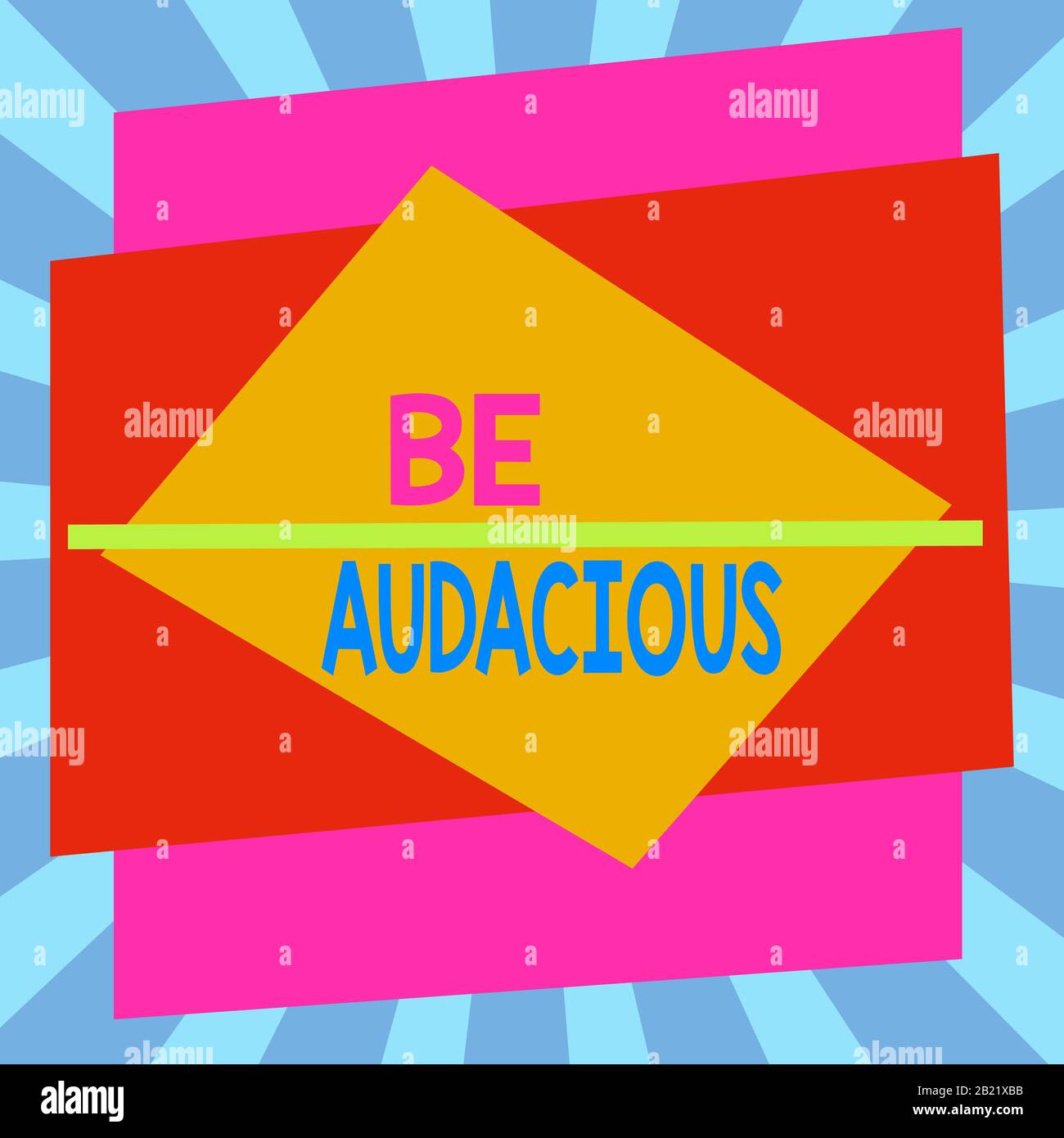 Writing note showing Be Audacious. Business concept for Takes risks in ...