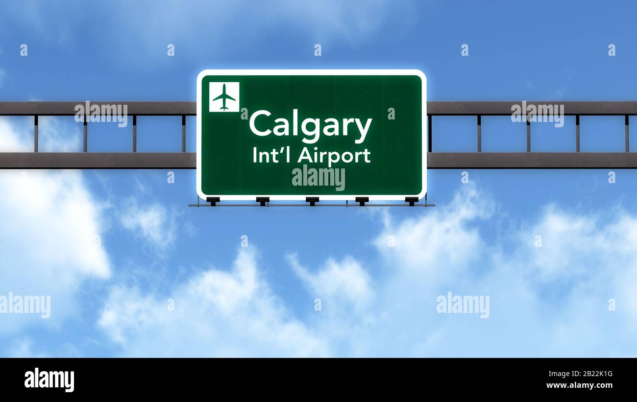 Calgary Canada Airport Highway Road Sign 3D Illustration Stock Photo ...