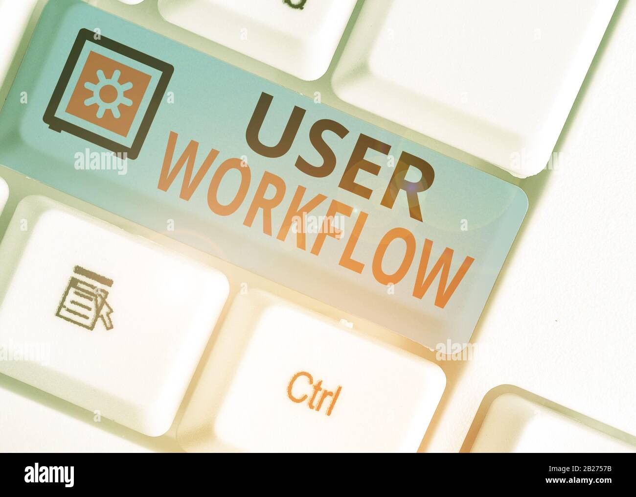 Handwriting Text User Workflow Conceptual Photo Orchestrated And Repeatable Pattern Of Business