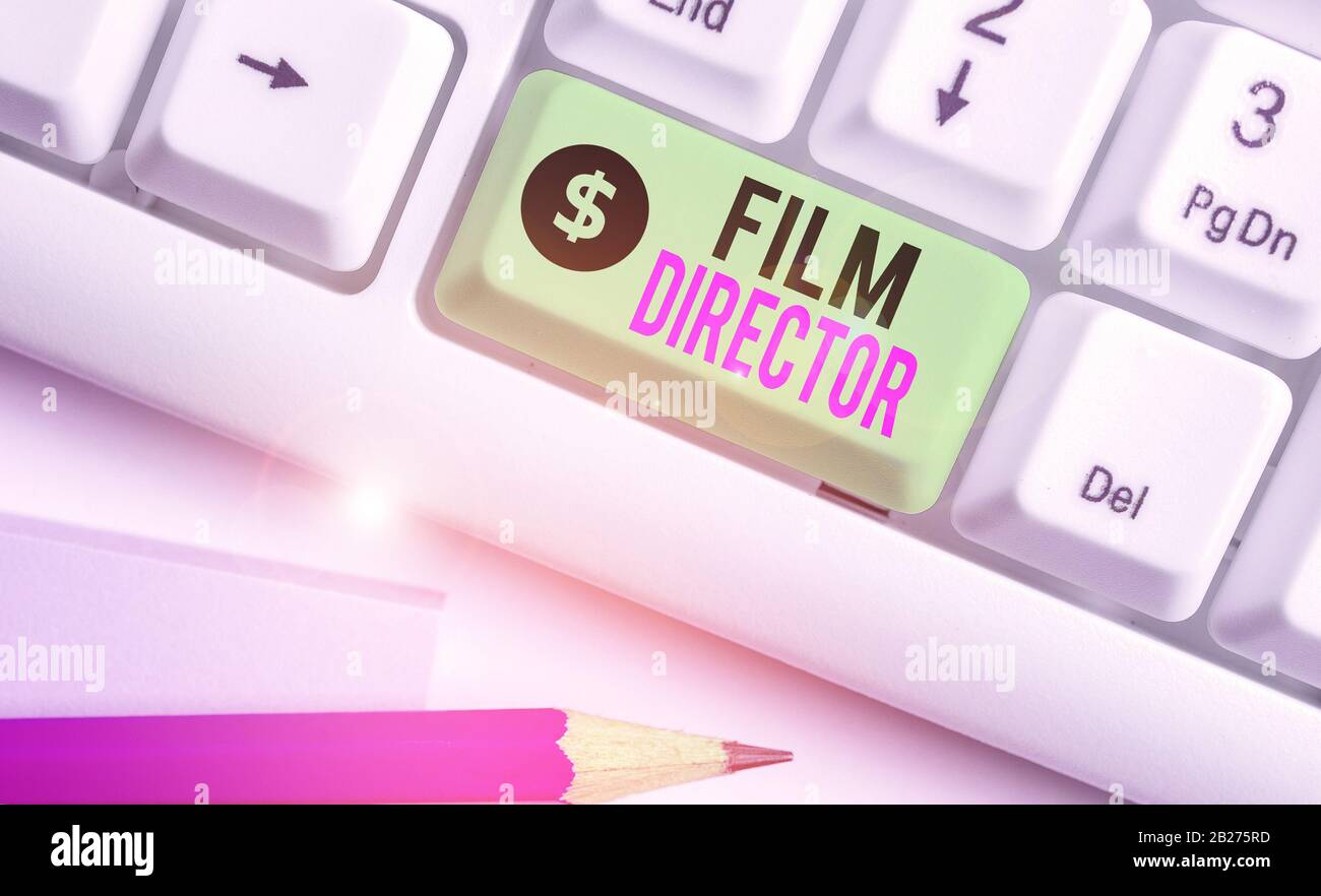 Writing note showing Film Director. Business concept for a ...
