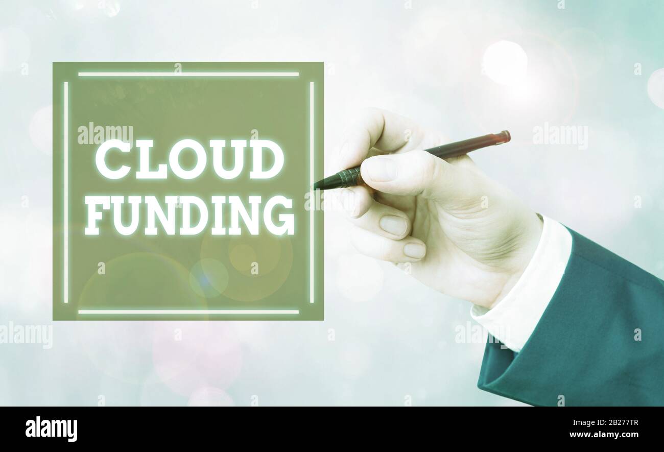 Conceptual hand writing showing Cloud Funding. Concept meaning ...