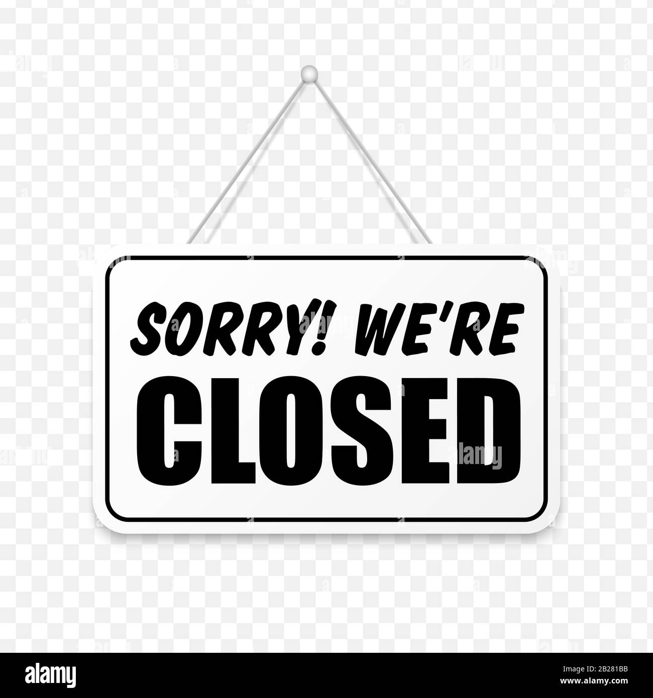 Closed in signboard with a rope on transparent background. Vector ...