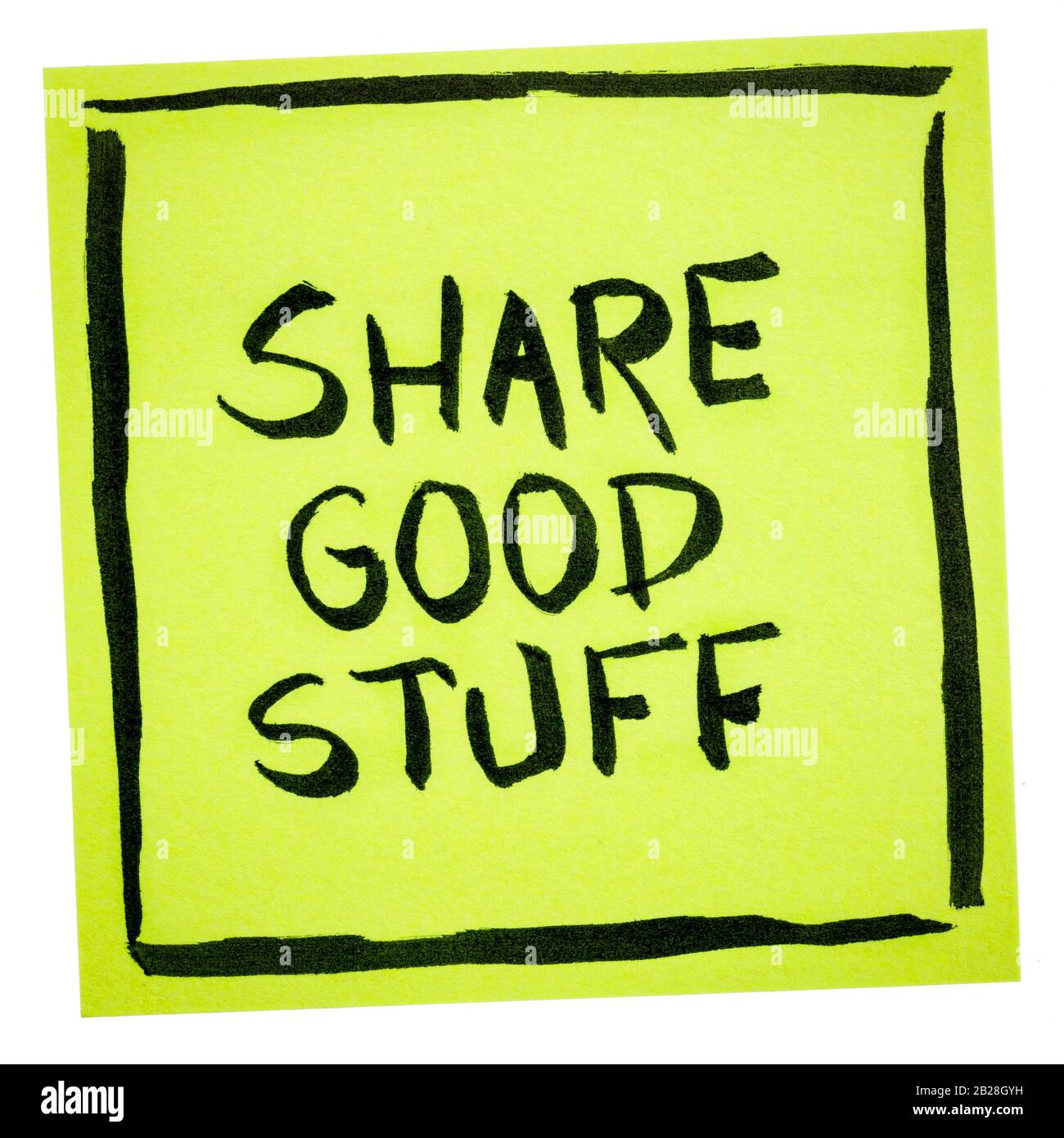 share good stuff - motivational handwriting on an isolated reminder ...