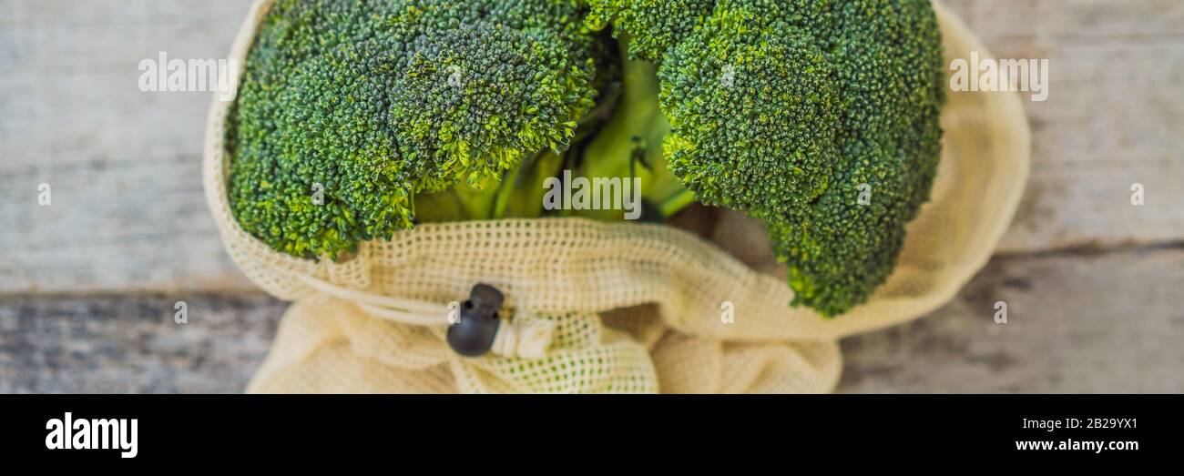 Broccoli in a reusable bag. Zero waste concept BANNER, LONG FORMAT ...
