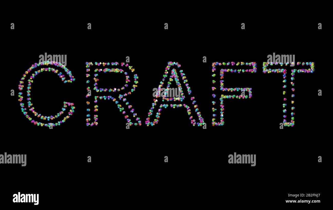 Craft written in 3D illustration by colorful small objects casting ...
