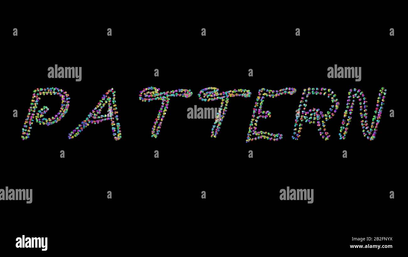 Pattern: 3D illustration of the text made of small objects over a black ...