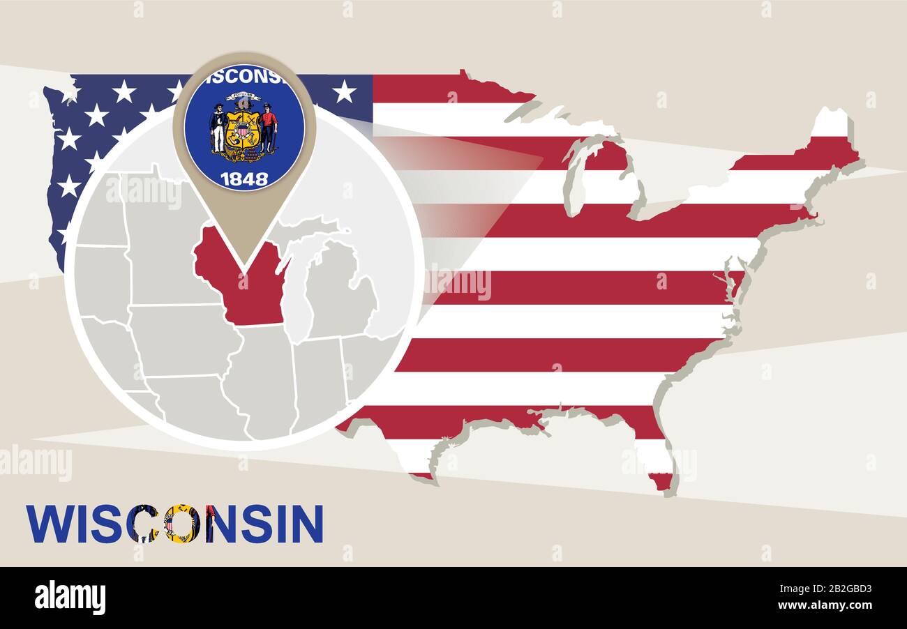USA map with magnified Wisconsin State. Wisconsin flag and map Stock ...