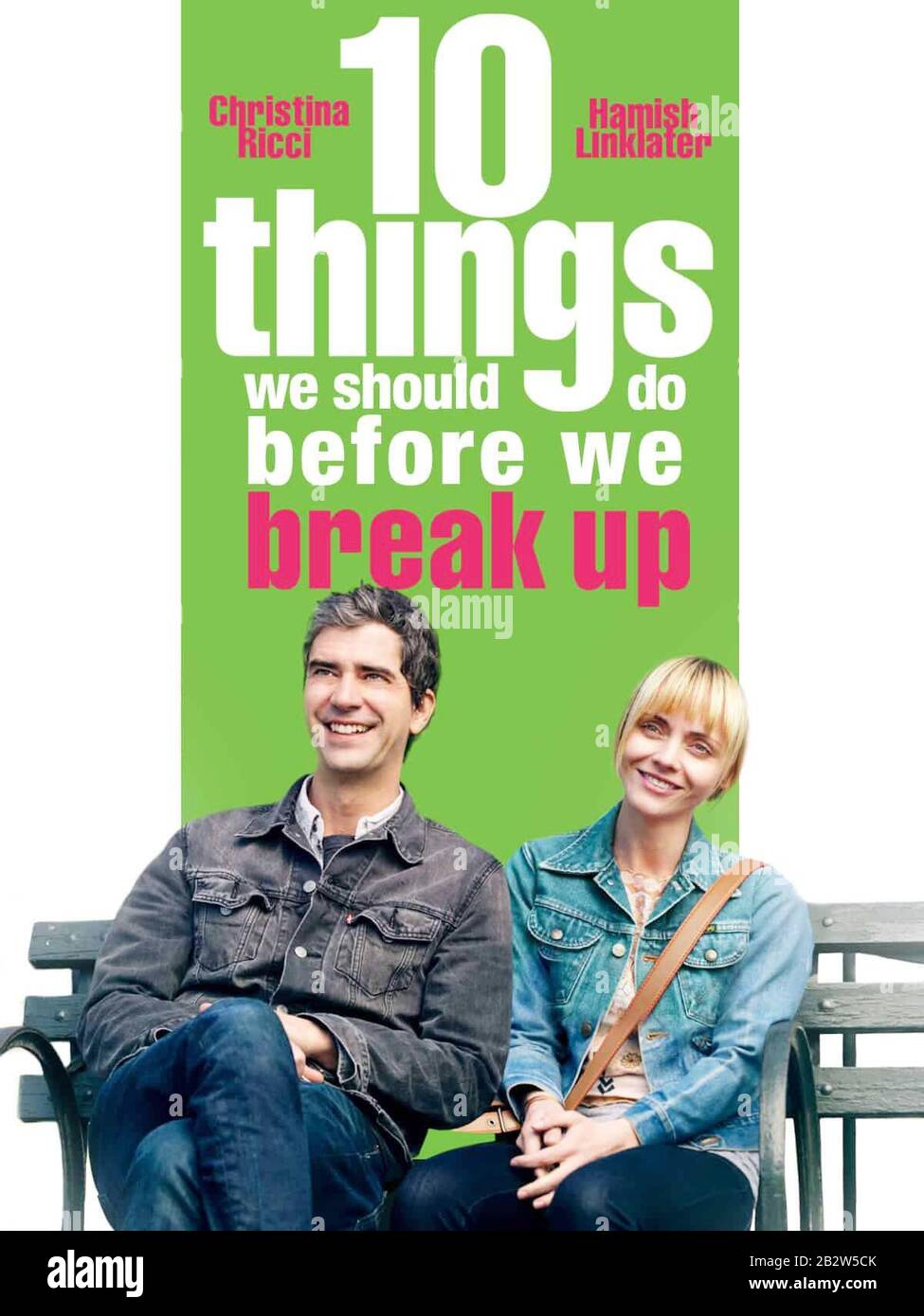10 THINGS WE SHOULD DO BEFORE WE BREAK UP, poster, from left: Hamish ...