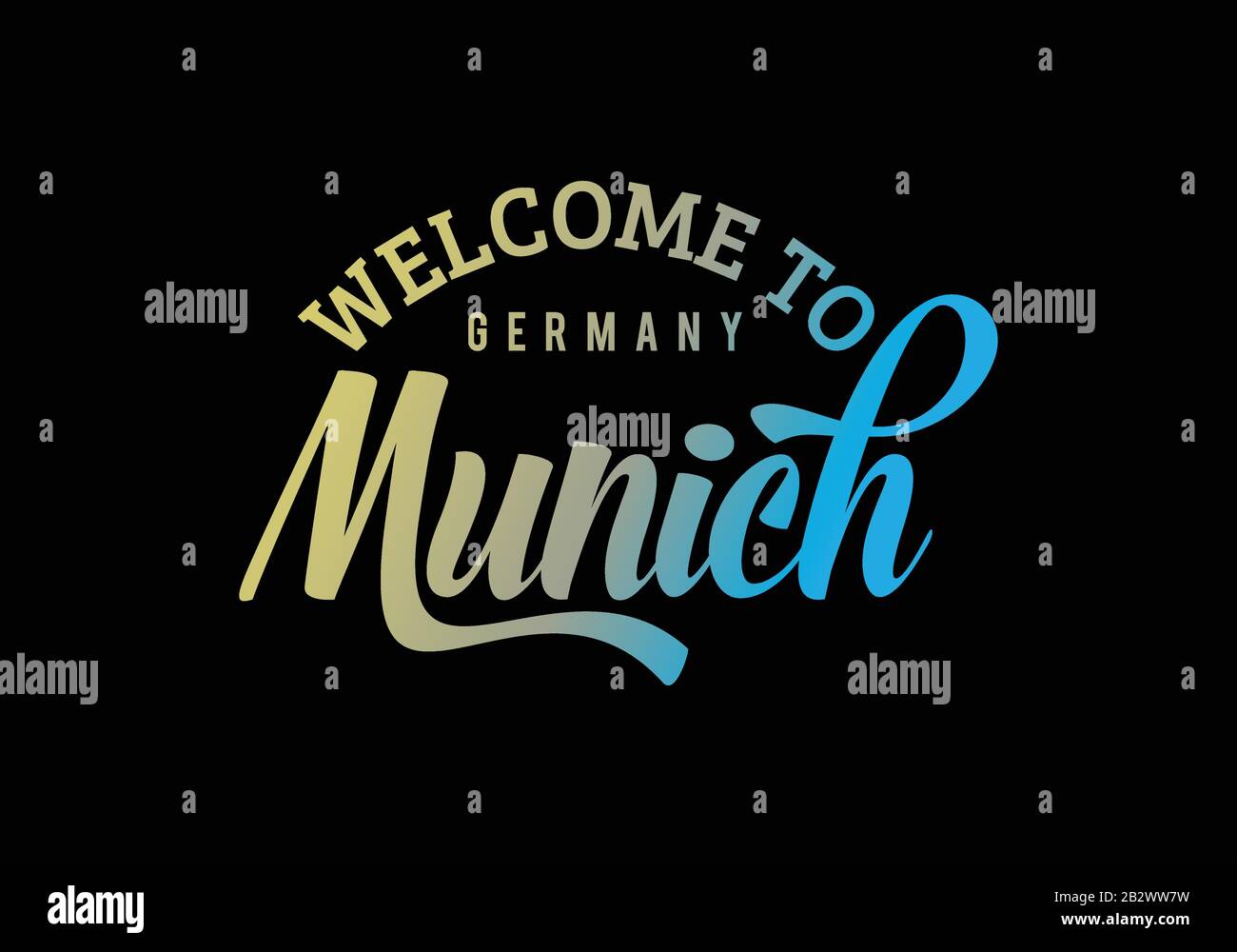 Welcome To Munich, Germany Word Text Creative Font Design Illustration ...