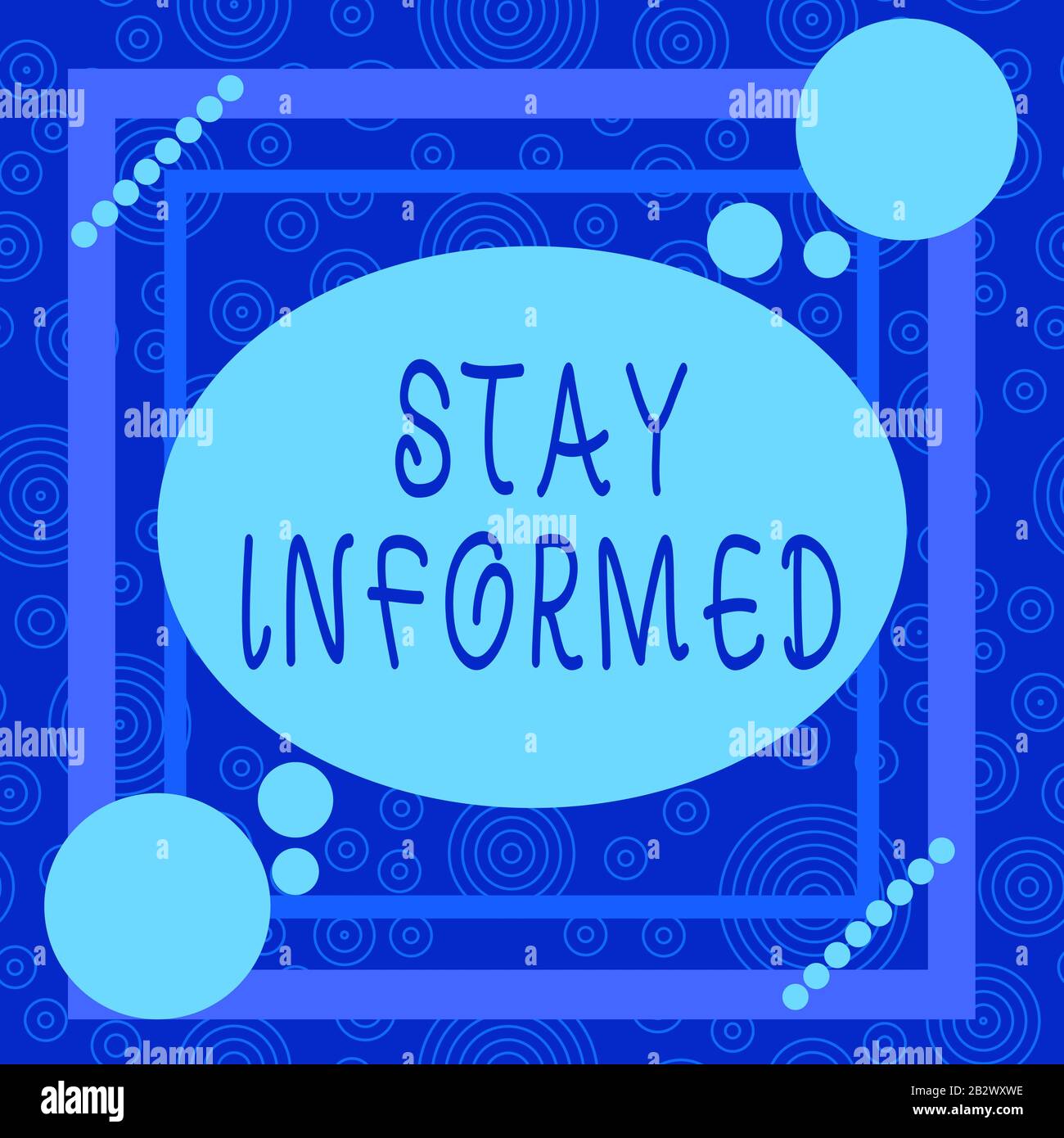Conceptual hand writing showing Stay Informed. Concept meaning having a ...