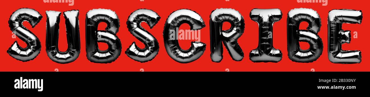 Words SUBSCRIBE made of black inflatable balloons isolated on red ...