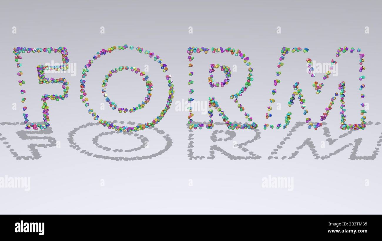 Colorful 3D writting of Form text with small objects over a white ...
