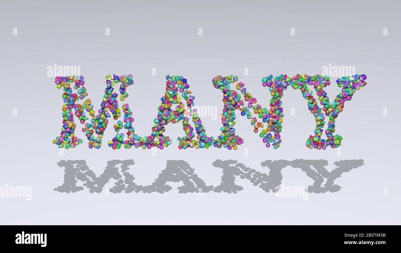 MANY: 3D illustration of the text made of small objects over a white ...