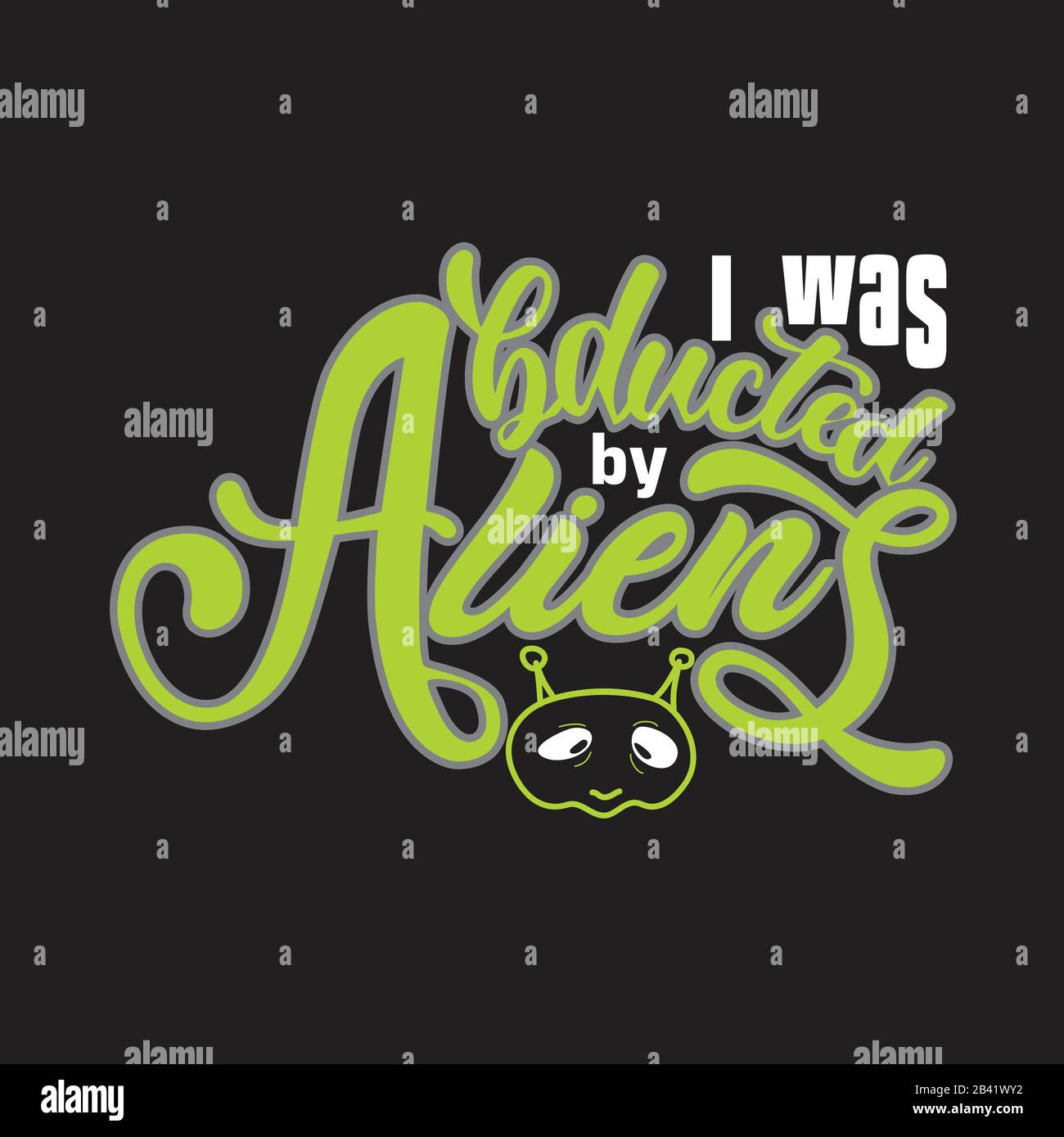 Aliens good Stock Vector Images - Alamy