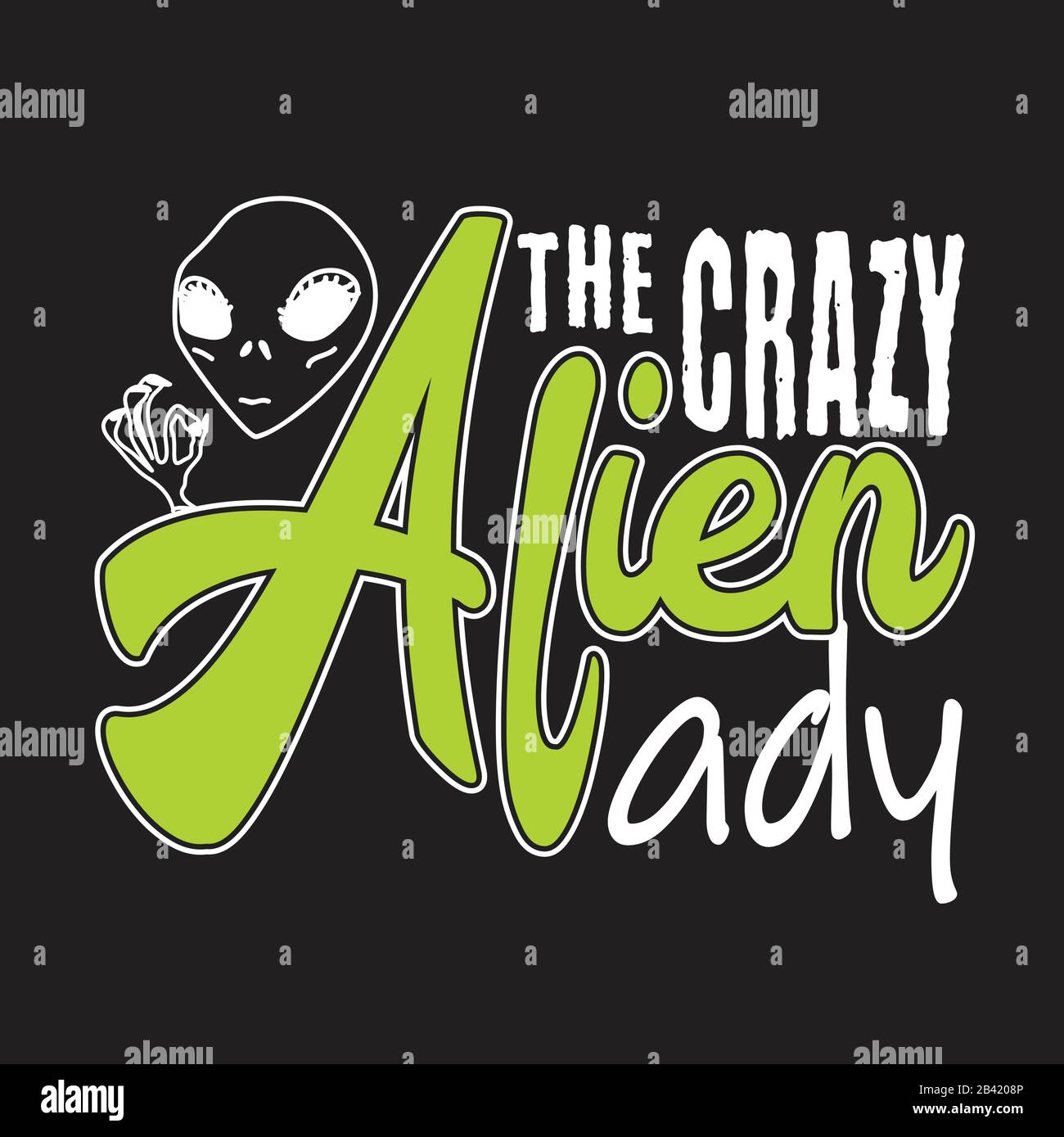 Crazy Alien Quotes