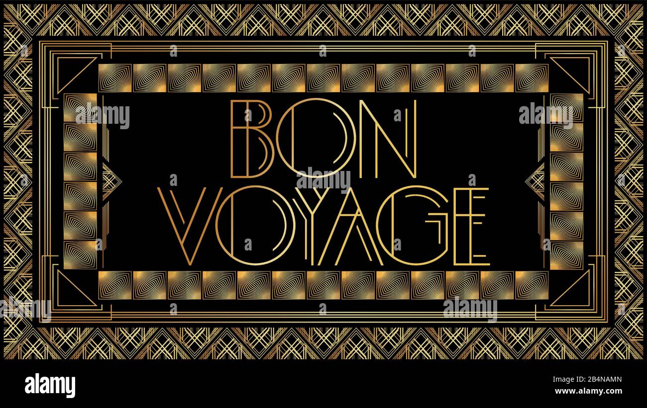 Art Deco Bon Voyage text. Golden decorative greeting card, sign with ...