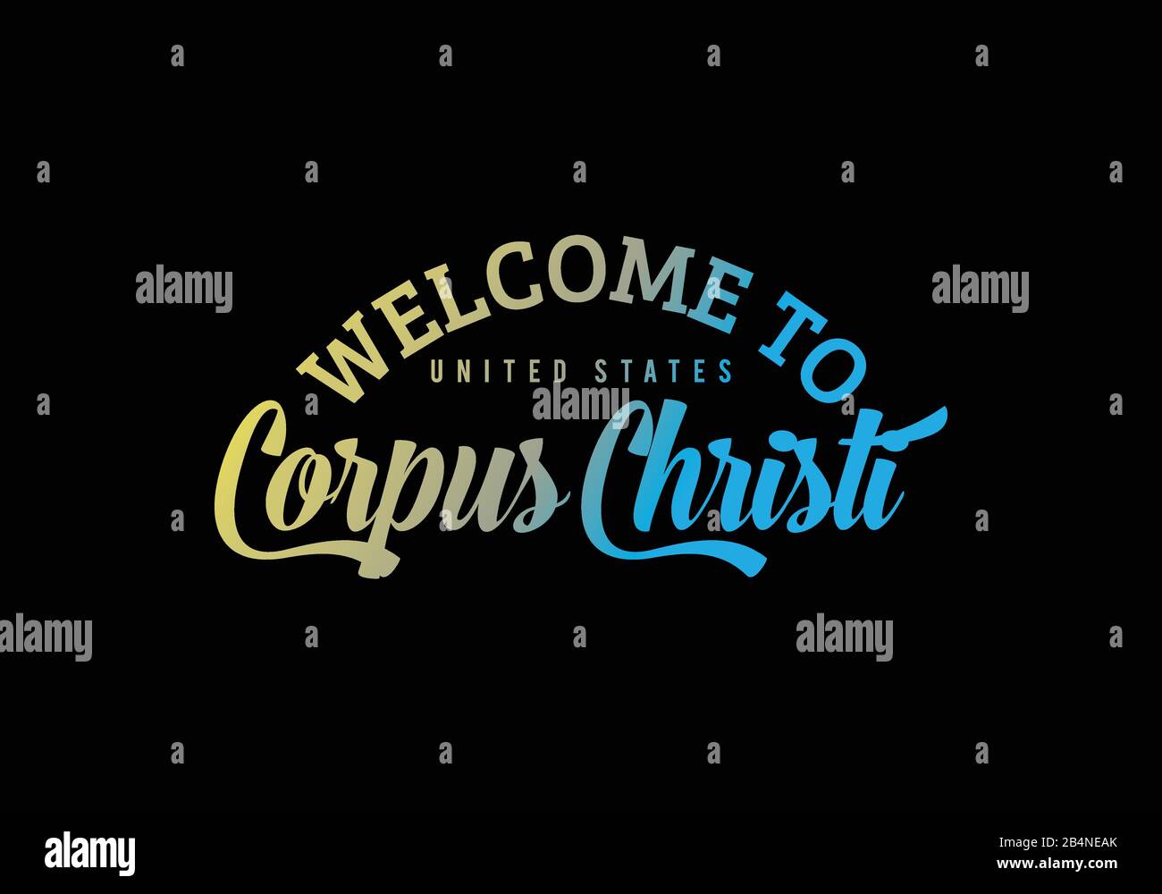 Welcome To Corpus Christi, United States Word Text Creative Font Design ...