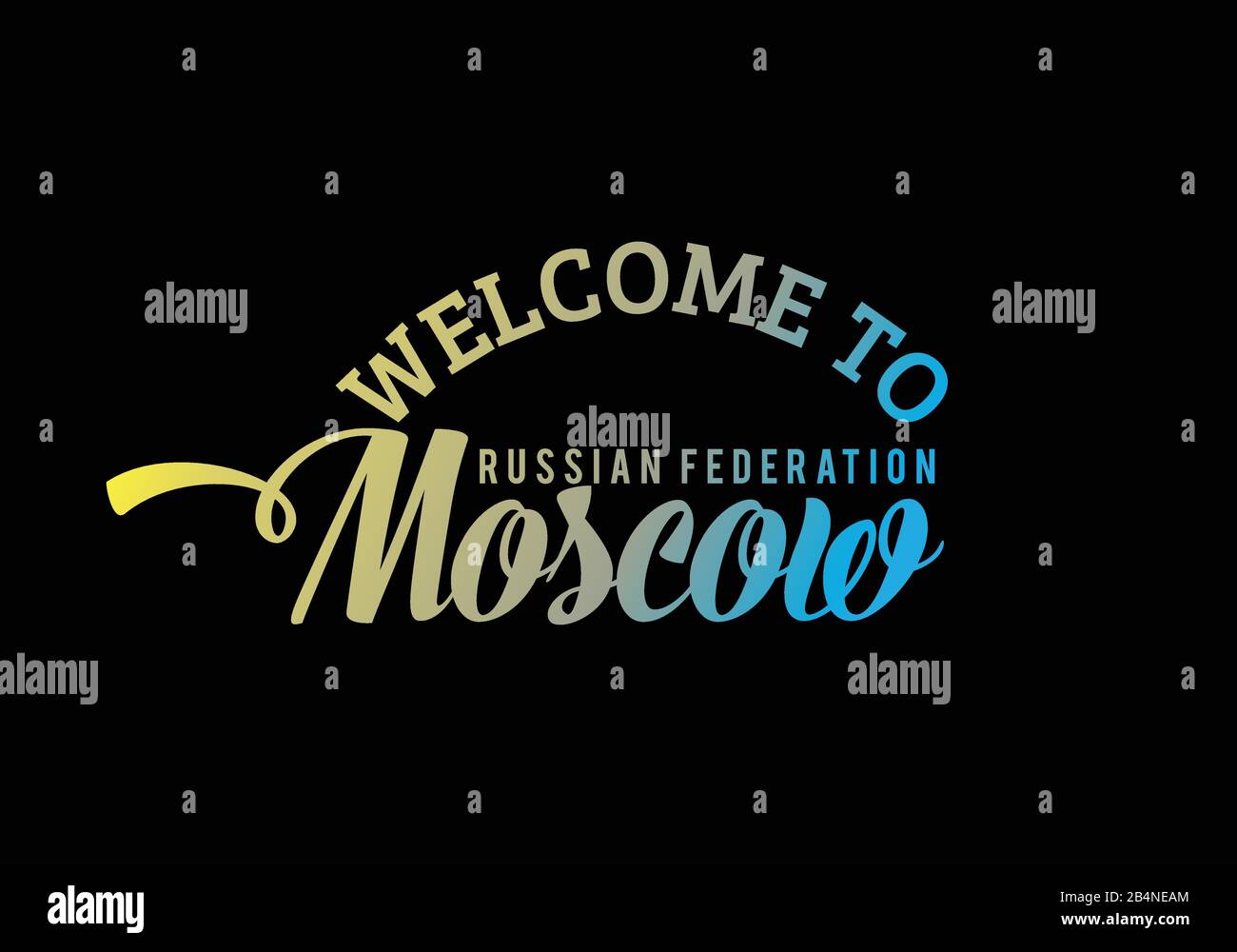 Welcome To Moscow, Russian Federation Word Text Creative Font Design ...
