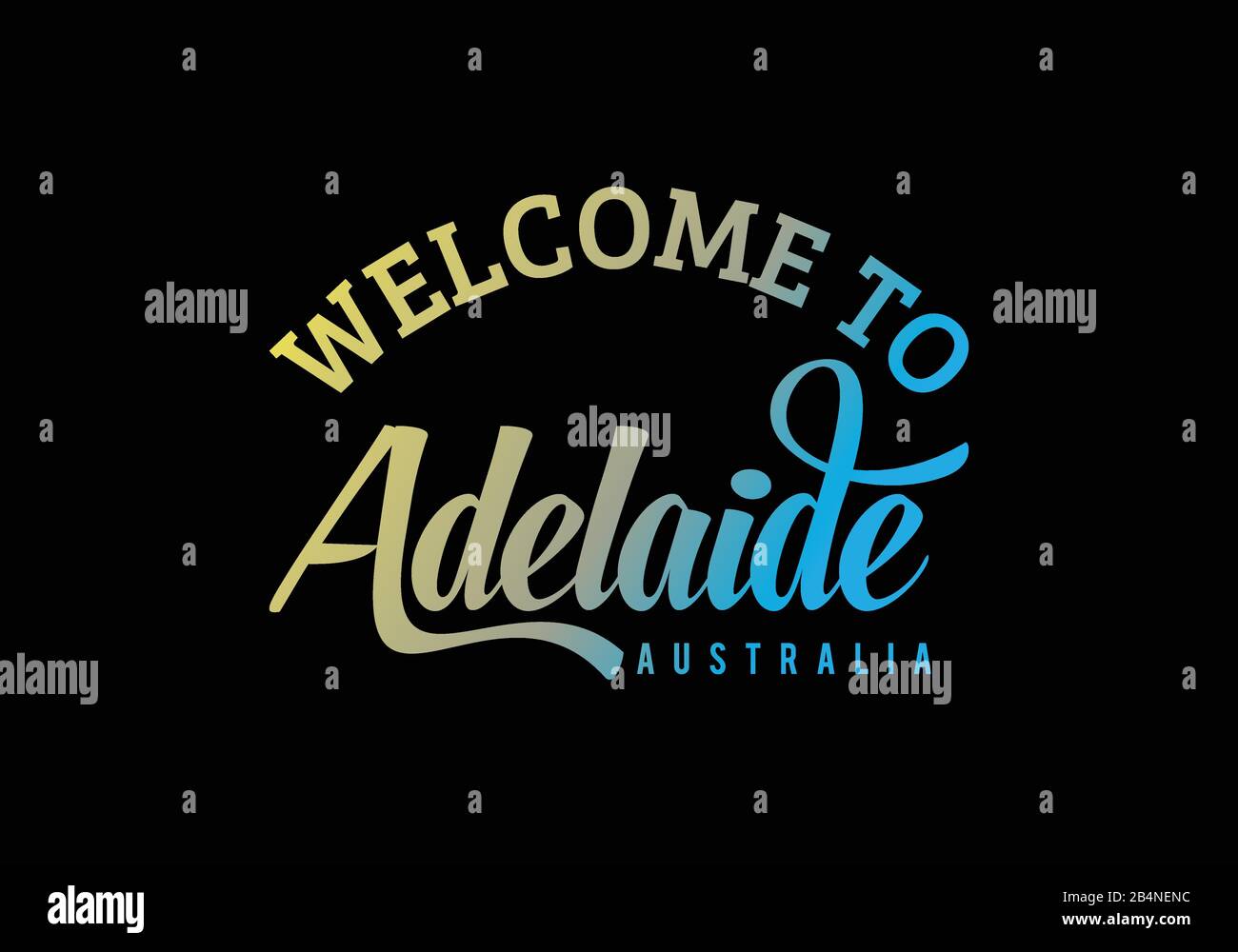 Welcome To Adelaide, Australia Word Text Creative Font Design ...