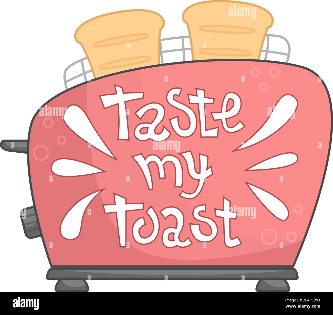 Cute toaster with lettering - taste my toast. Flat vector illustration ...