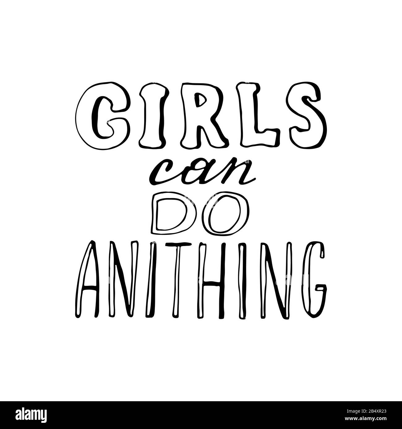 Girl power quote, hand drawn lettering. Womens rights slogan. Female ...