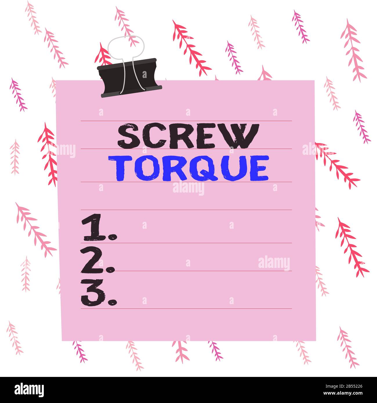 Handwriting text writing Screw Torque. Conceptual photo measure of the ...