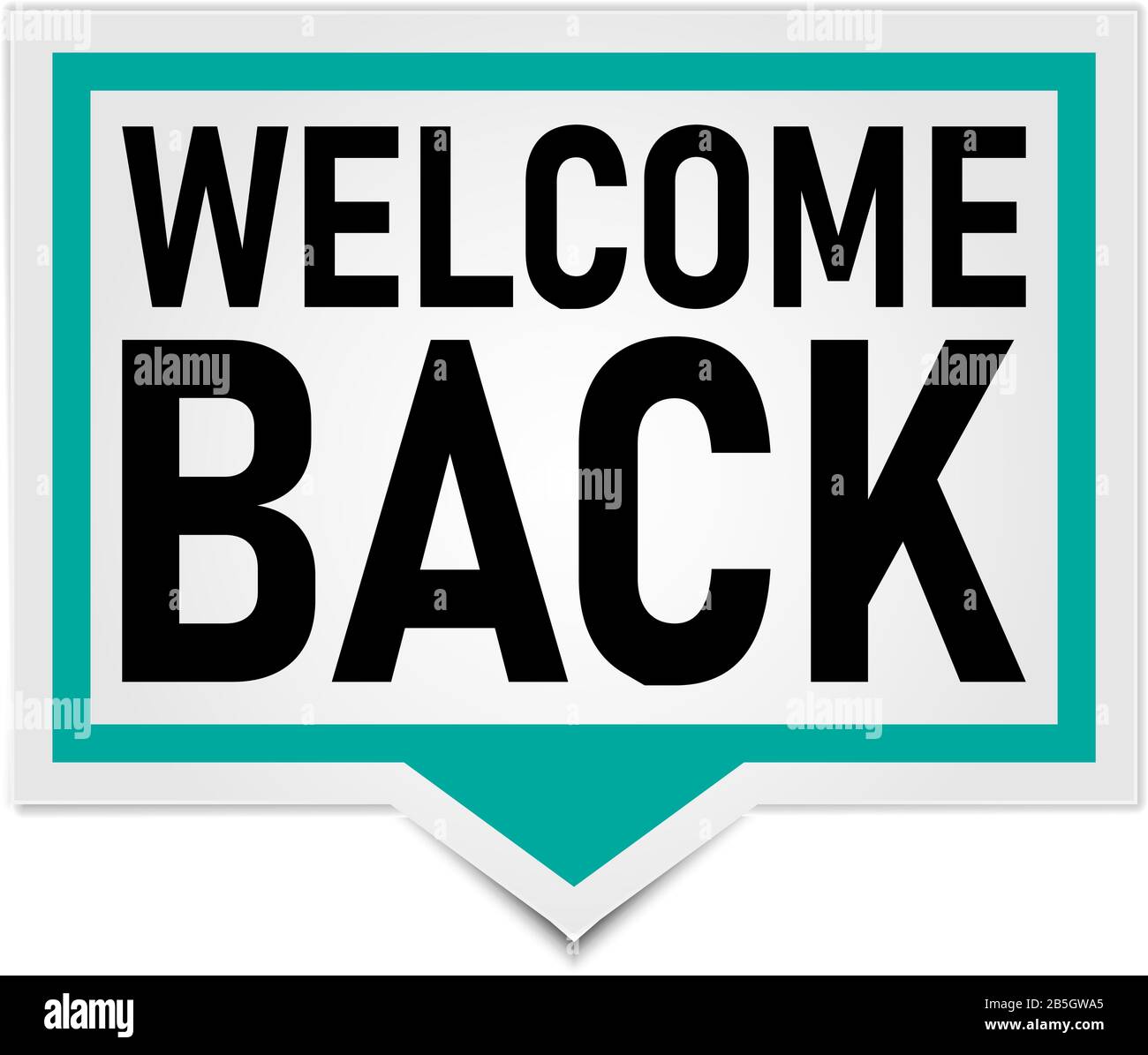 Welcome back speech bubble sticker background. Vector file layered for ...