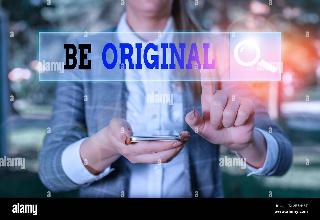 Handwriting text Be Original. Conceptual photo created directly and ...