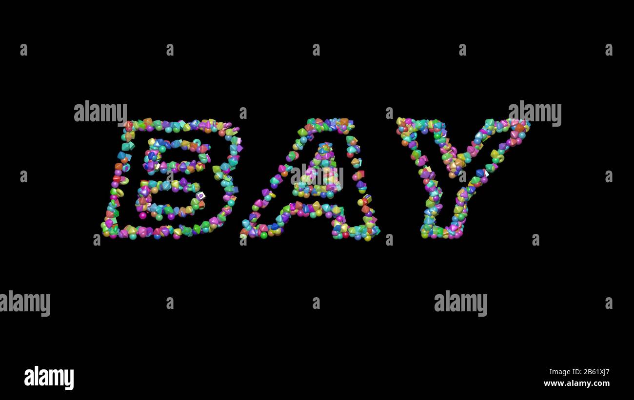 Colorful 3D writting of BAY text with small objects over a dark ...