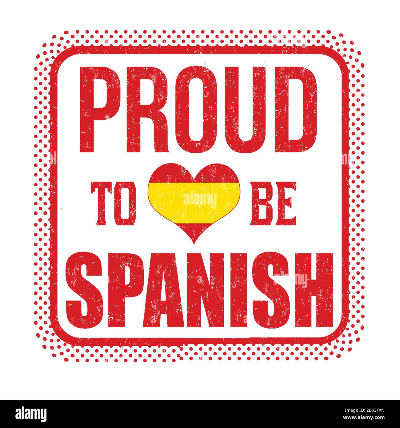 Proud to be spanish sign or stamp on white background, vector ...