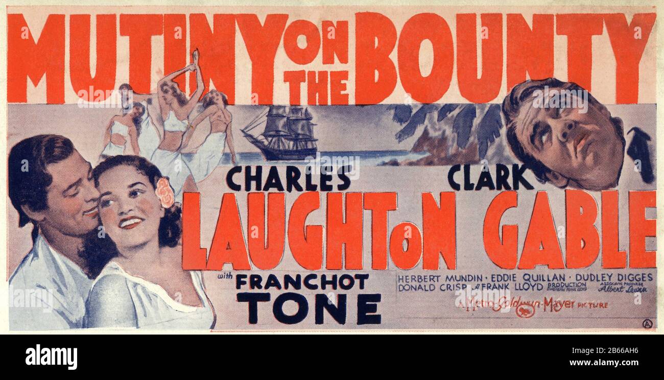 CHARLES LAUGHTON as Captain Bligh CLARK GABLE as Fletcher Christian and ...