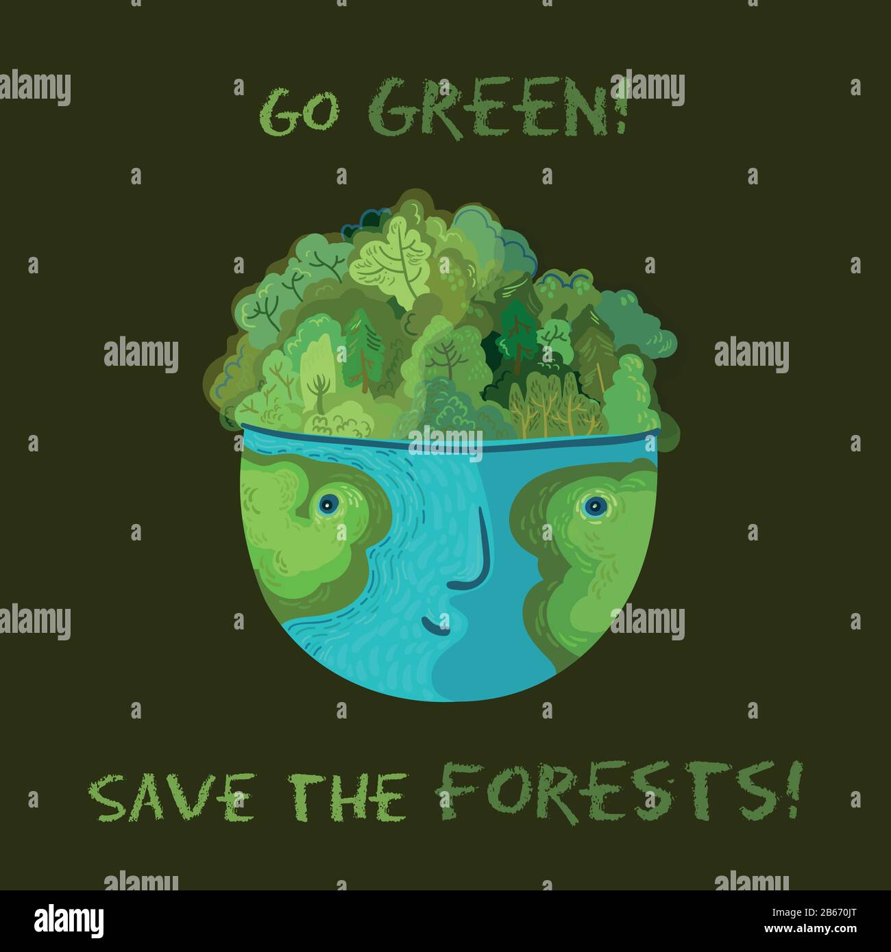 Go green, save the forests. Vector cute ecological illustration Stock ...
