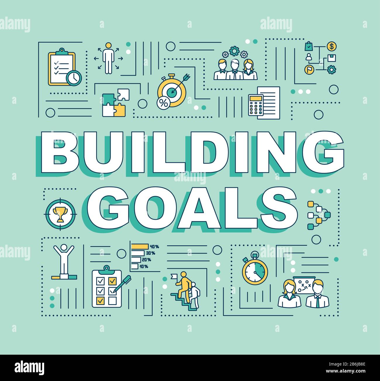 Building goals and objectives word concepts banner. Strategic business planning. Infographics ...