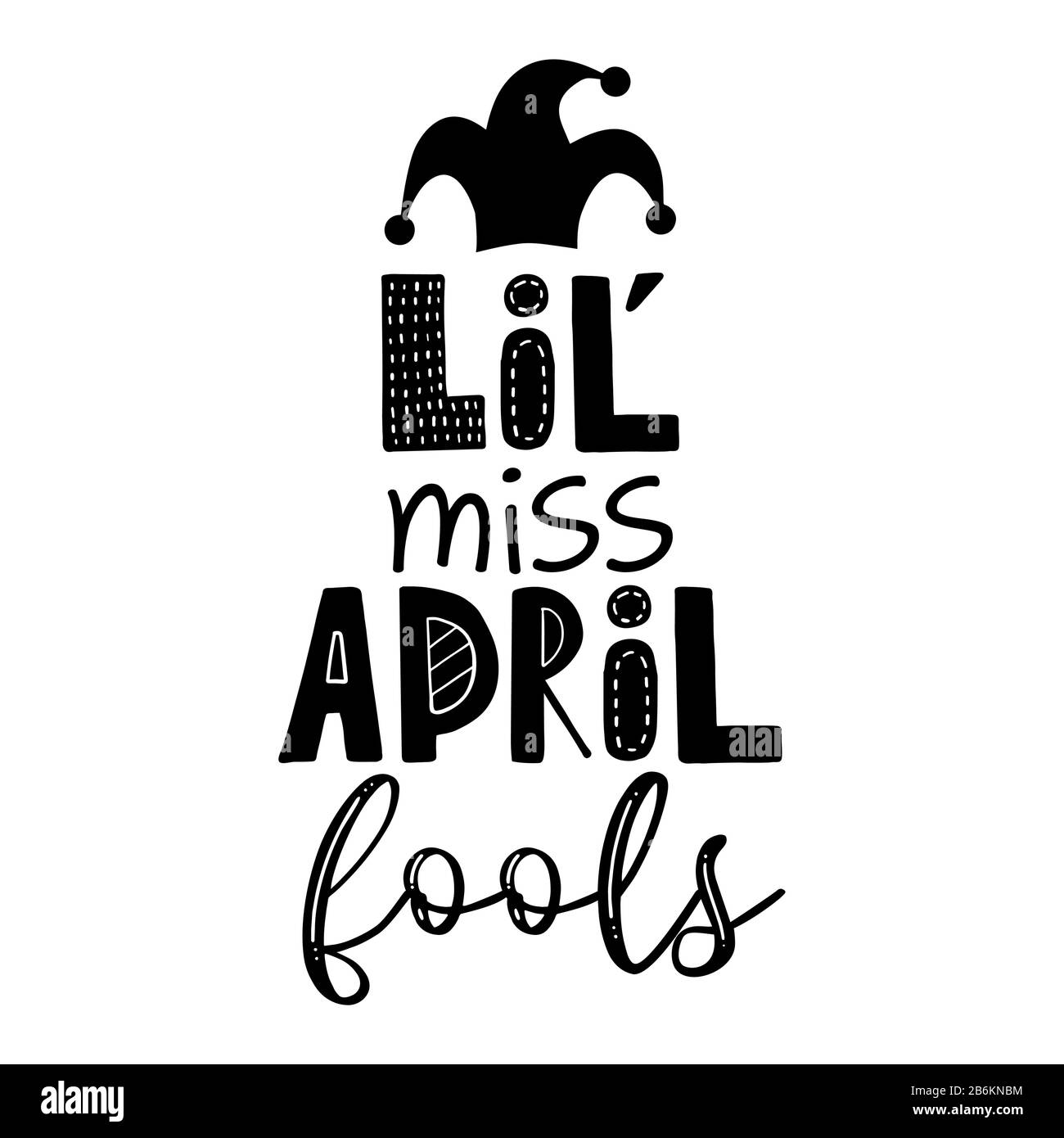 Little miss April fools - April Fools day hand lettering greeting card ...