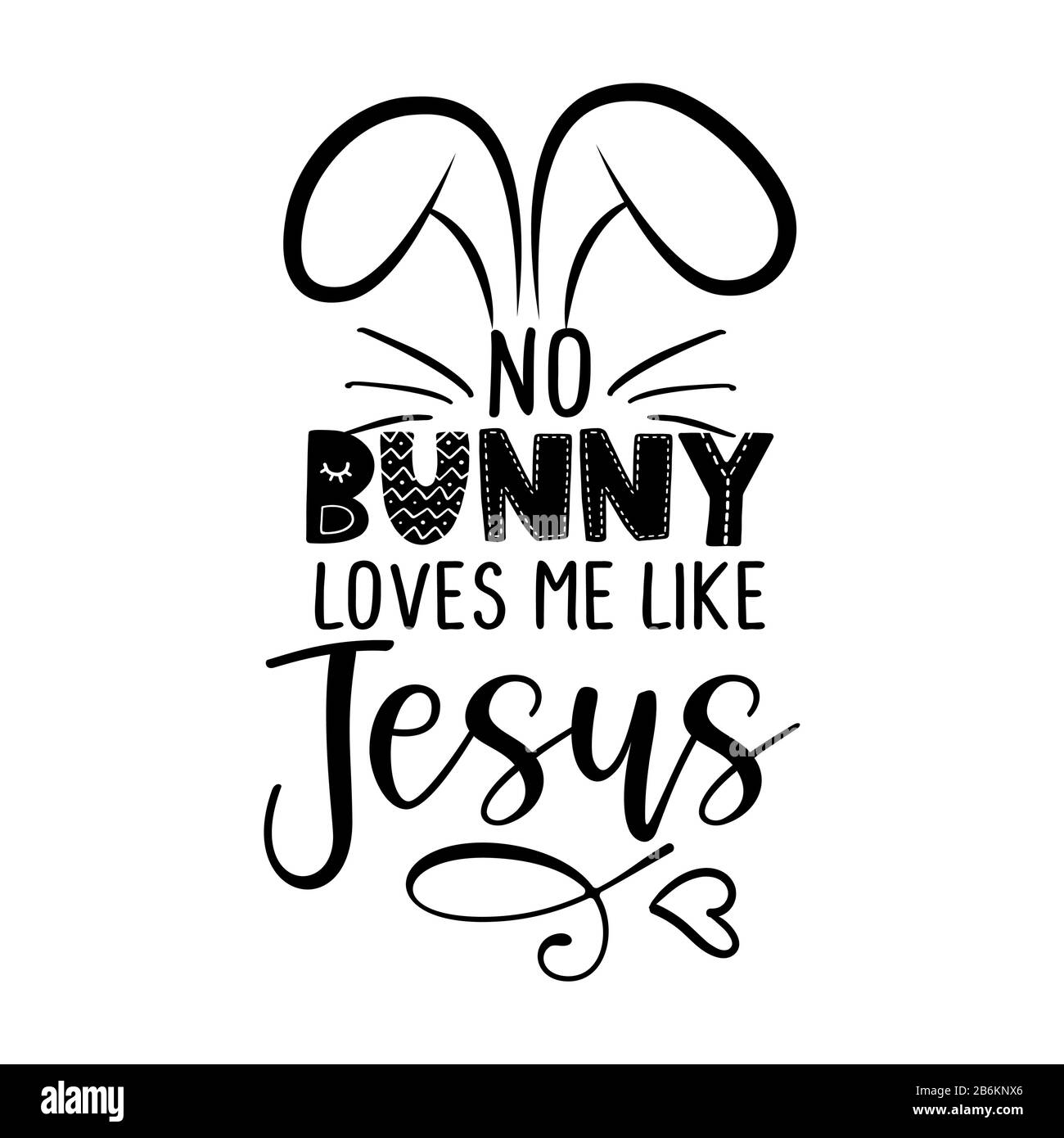 No Bunny (nobody) loves me like Jesus - Calligraphy phrase for Easter ...