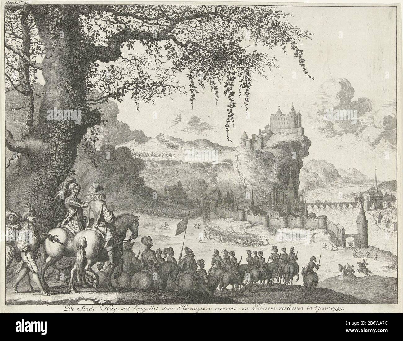 Inname en verlies van Hoei, 1595 De Stadt Huy, met krygslist door ...