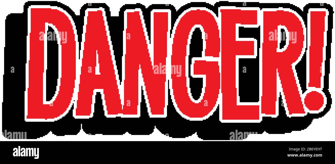 Font design for word danger in red color illustration Stock Vector ...