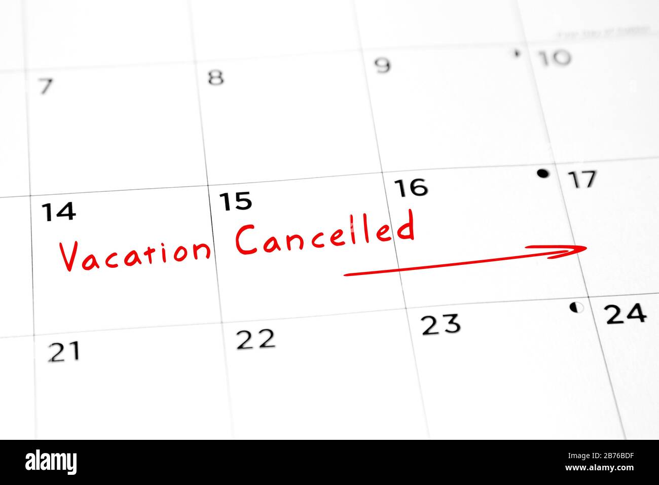 Vacation cancelled written in red marker on a calendar Stock Photo - Alamy