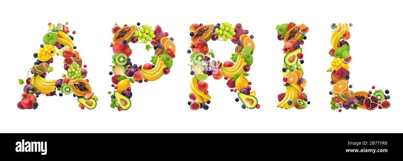 April word made of different fruits and berries isolated on white ...