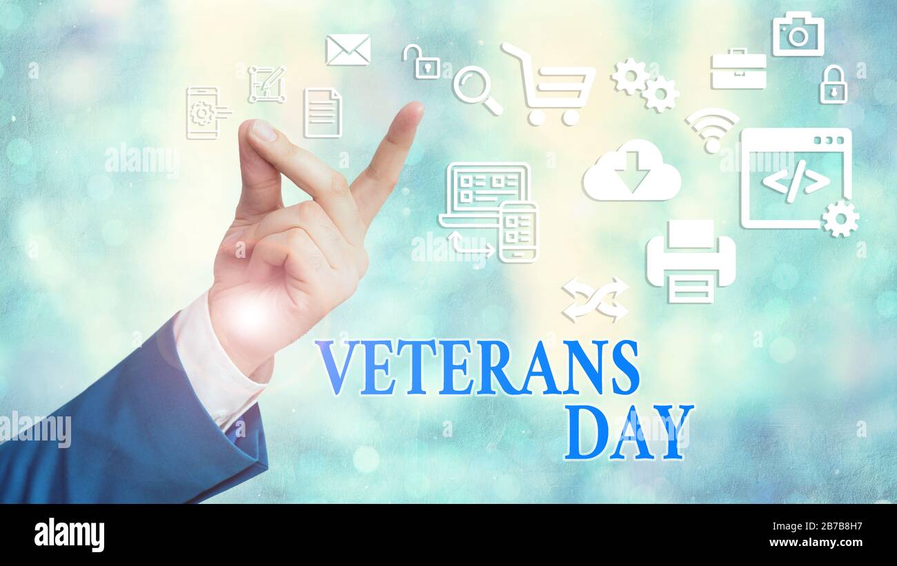 Text sign showing Veterans Day. Business photo showcasing a public ...