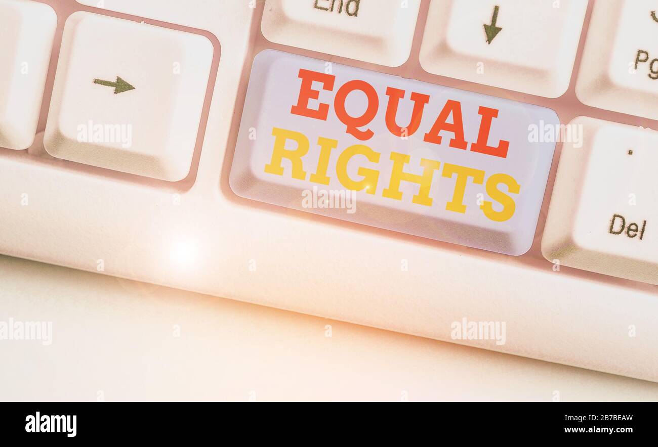 Text sign showing Equal Rights. Business photo text Equality before the ...