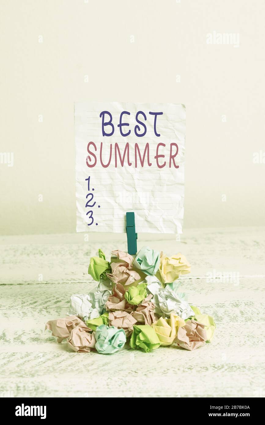 Text sign showing Best Summer. Business photo showcasing weather is ...