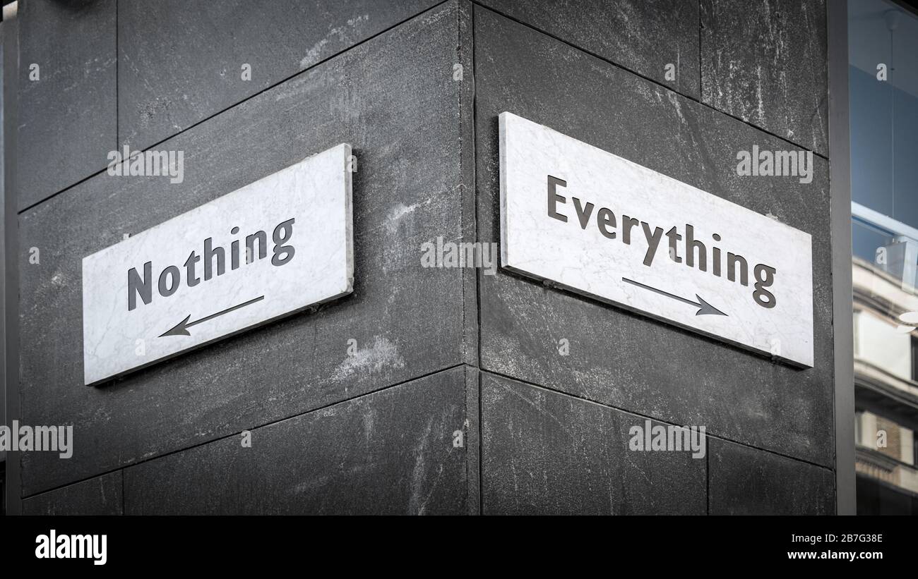 Street Sign the Direction Way to Everything versus Nothing Stock Photo ...
