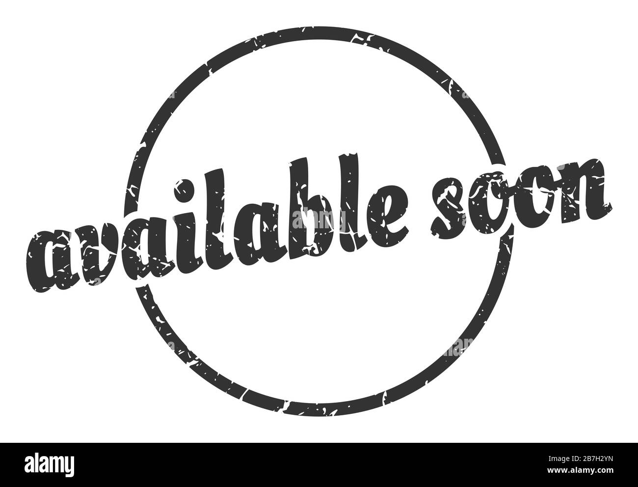 available soon sign. available soon round vintage grunge stamp ...