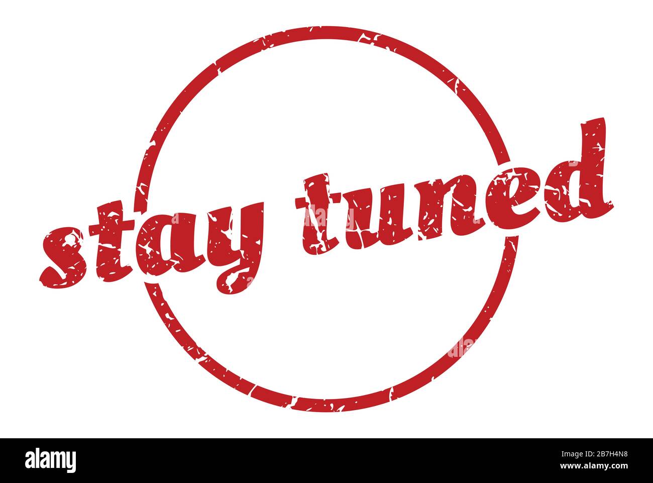 stay tuned sign. stay tuned round vintage grunge stamp. stay tuned ...