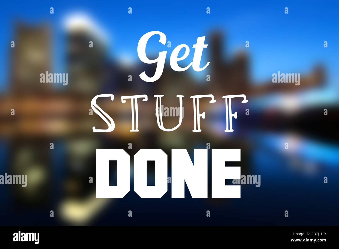 Get stuff done - motivational poster for workplace goals and ...